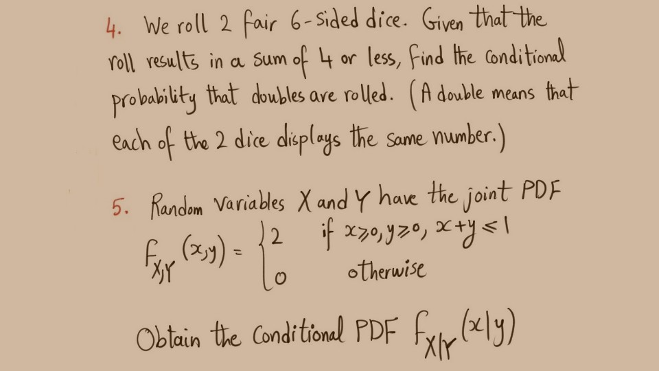 Solved 4. We roll 2 fair 6-sided dice. Given that the roll | Chegg.com
