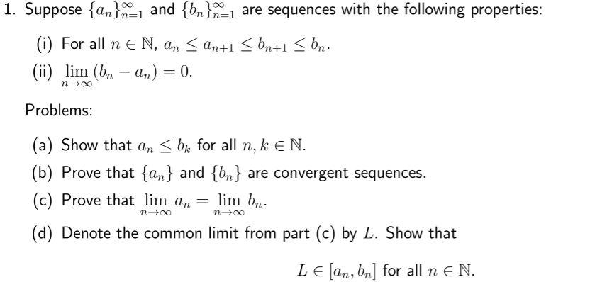 Solved 1. Suppose {an}n=1 and {bn}n=1 are sequences with the | Chegg.com