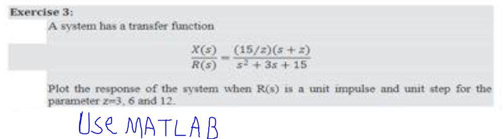 Solved ixercise 3i A system has a transfer function | Chegg.com