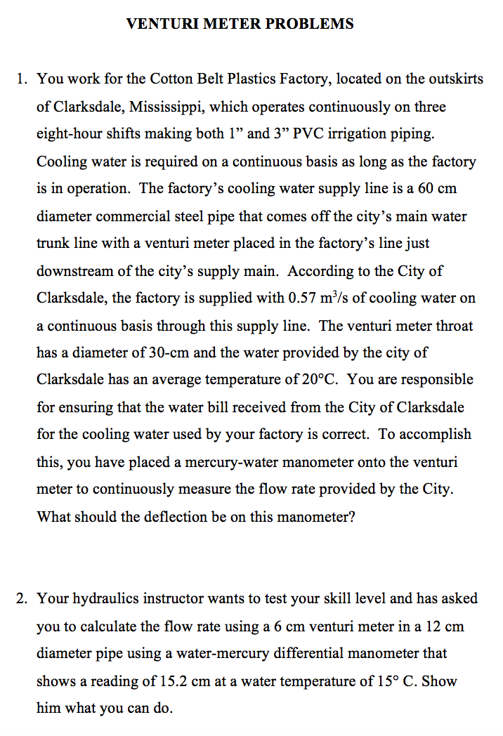 Solved VENTURI METER PROBLEMS 1. You work for the Cotton | Chegg.com