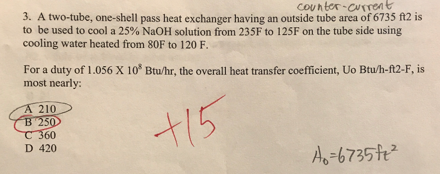 Solved ** Note : If you need Ft (LMTD correction factor) FOR | Chegg.com
