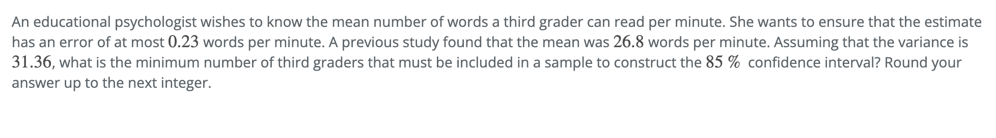 Solved An educational psychologist wishes to know the mean | Chegg.com Solved An educational psychologist wishes to know the mean | Chegg.com
