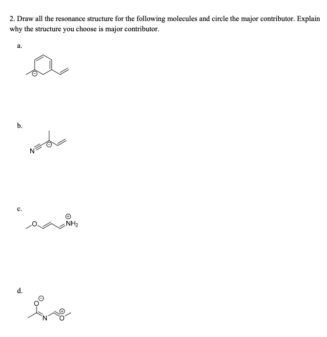 Solved 2. Draw all the resonance structure for the following | Chegg.com
