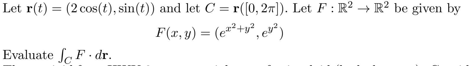 Solved Let r(t) = (2cos(t), sin(t)) and let C = r([0, 2pi]). | Chegg.com