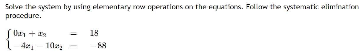 Solved Solve the system by using elementary row operations | Chegg.com