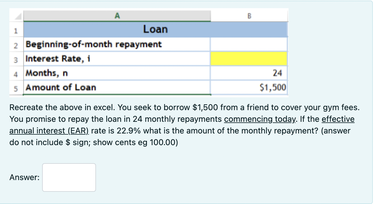 Solved 1 Loan 2 Beginning-of-month repayment 3 Interest | Chegg.com
