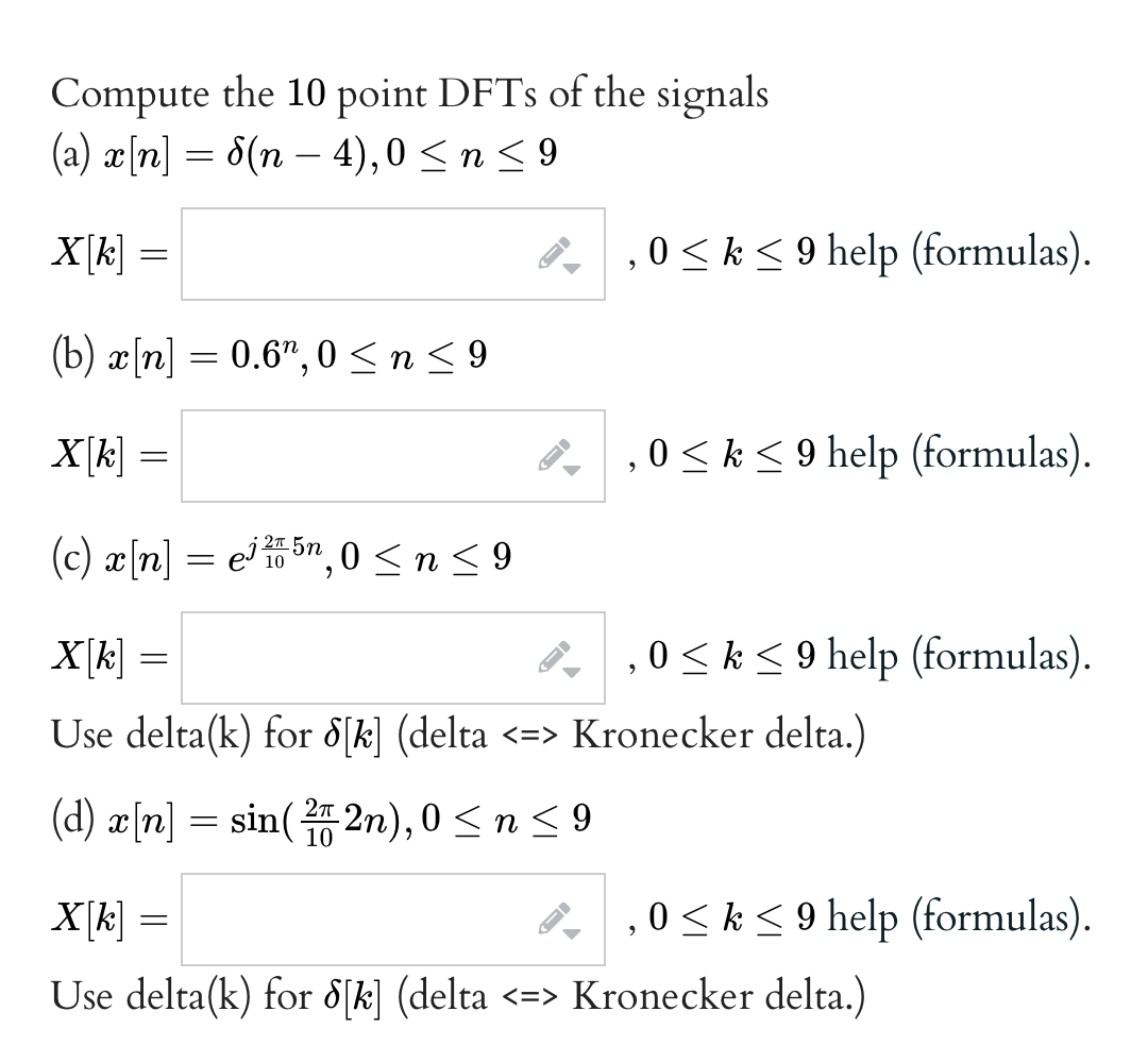 Solved Compute the 10 point DFTs of the signals (a) x[n] = | Chegg.com