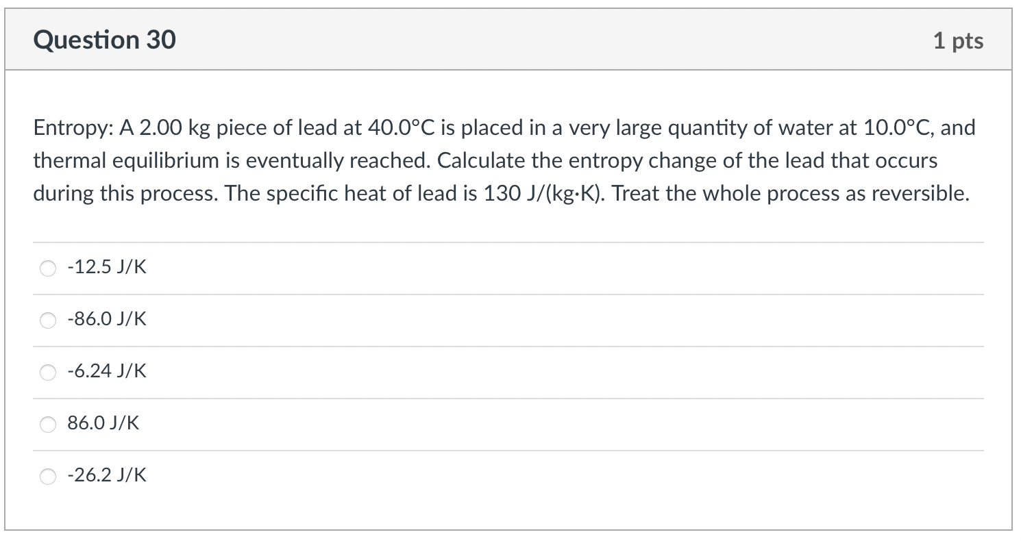 Solved Entropy: A 2.00 kg piece of lead at 40.0∘C is placed | Chegg.com
