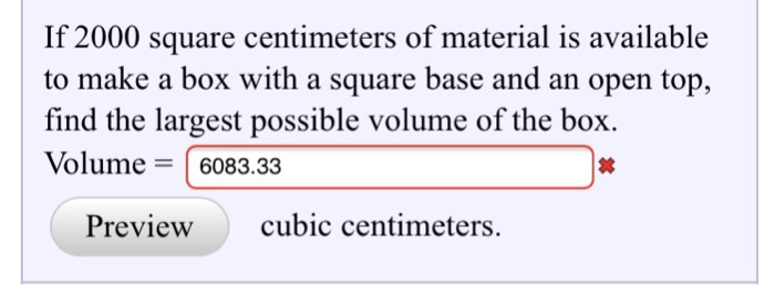 Solved If 2000 square centimeters of material is available | Chegg.com