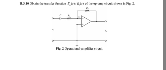 Solved B.3.10 Obtain the transfer function E, (s)/E(s) of | Chegg.com