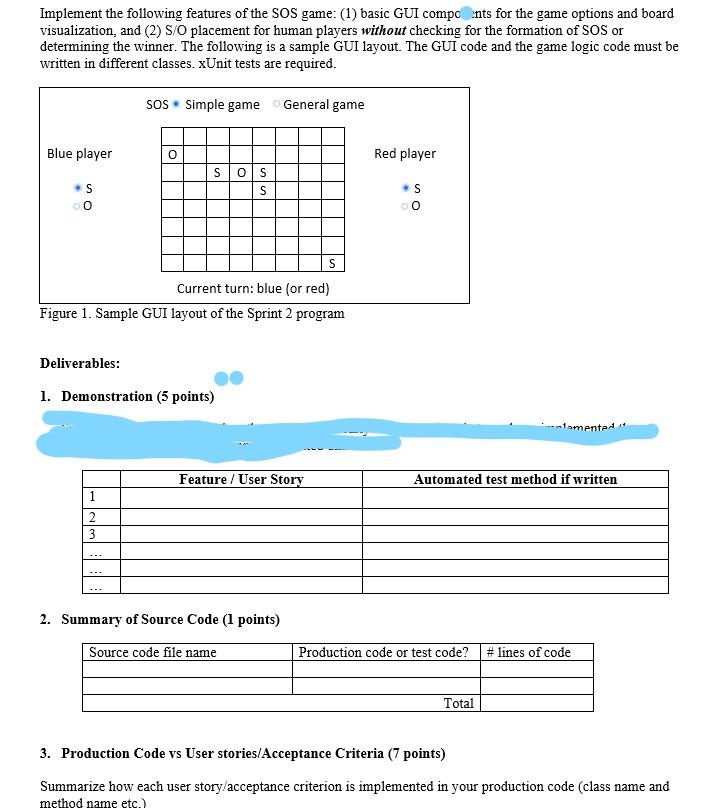 Implement the following features of the SOS game: (1) | Chegg.com