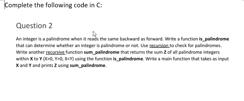 Solved Complete the following code in C: Question 2 An | Chegg.com