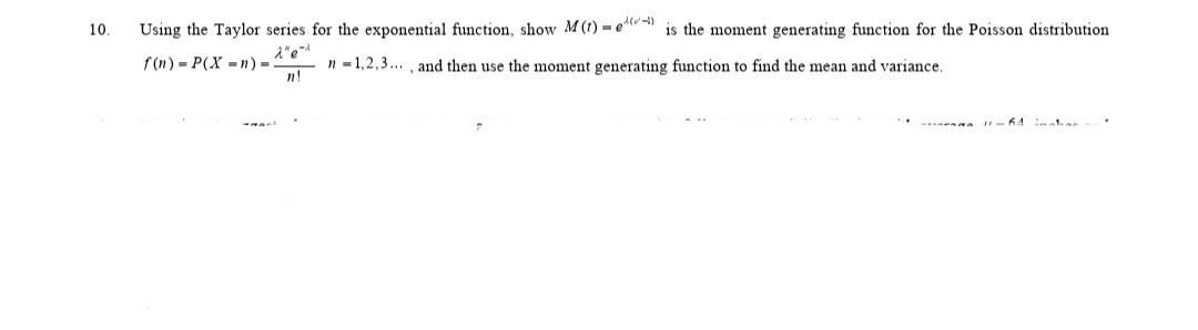Solved 10. Using the Taylor series for the exponential | Chegg.com