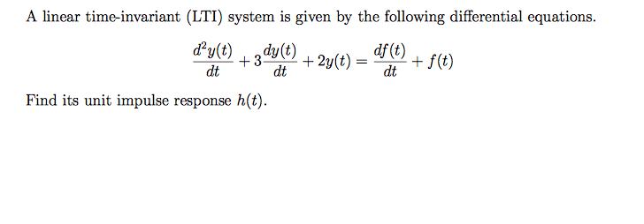 Solved A linear time-invariant (LTI) system is given by the | Chegg.com