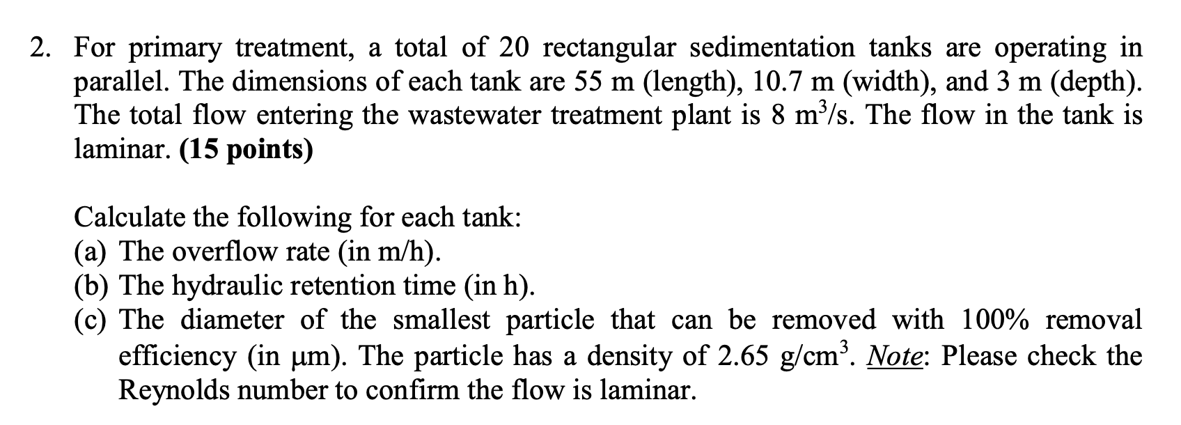 Solved For primary treatment, a total of 20 rectangular | Chegg.com