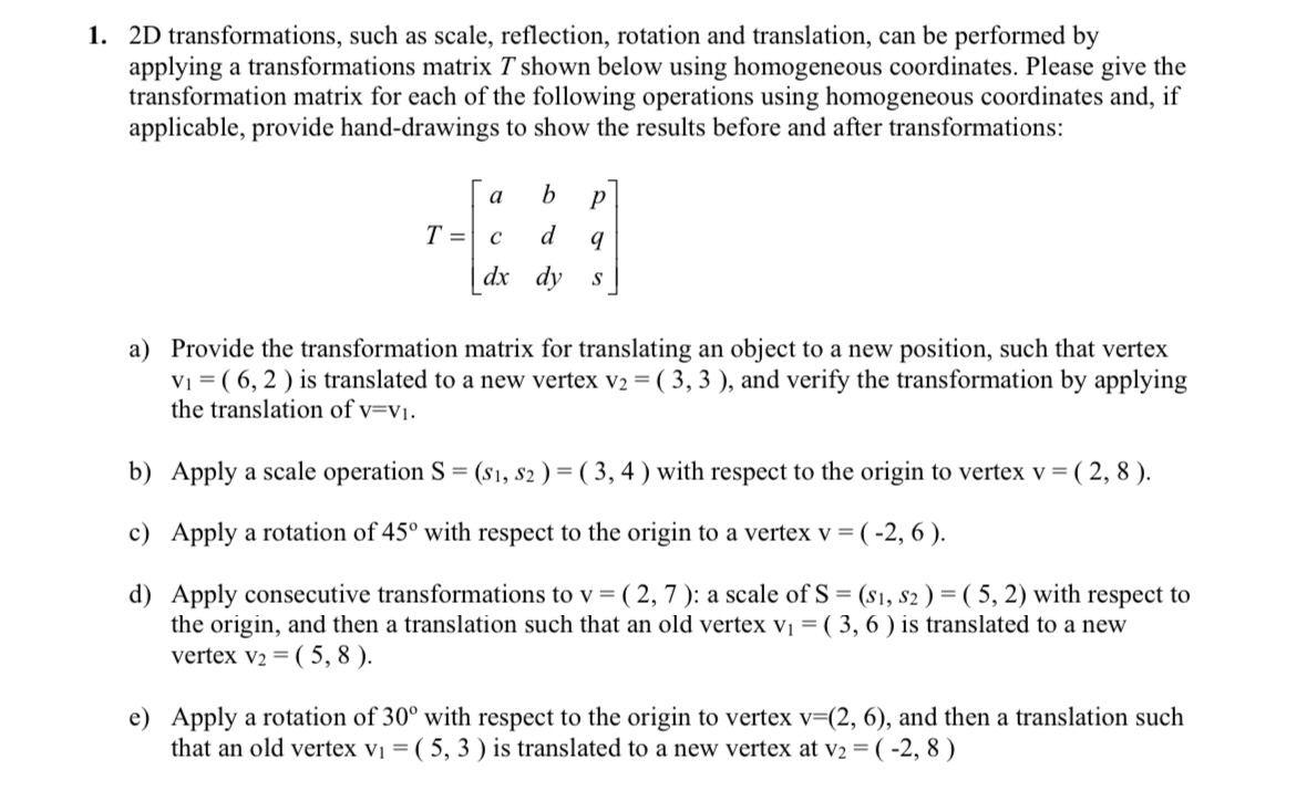 Solved 2D transformations, such as scale, reflection, | Chegg.com