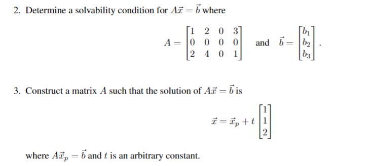Solved 2. Determine a solvability condition for A7 = where | Chegg.com
