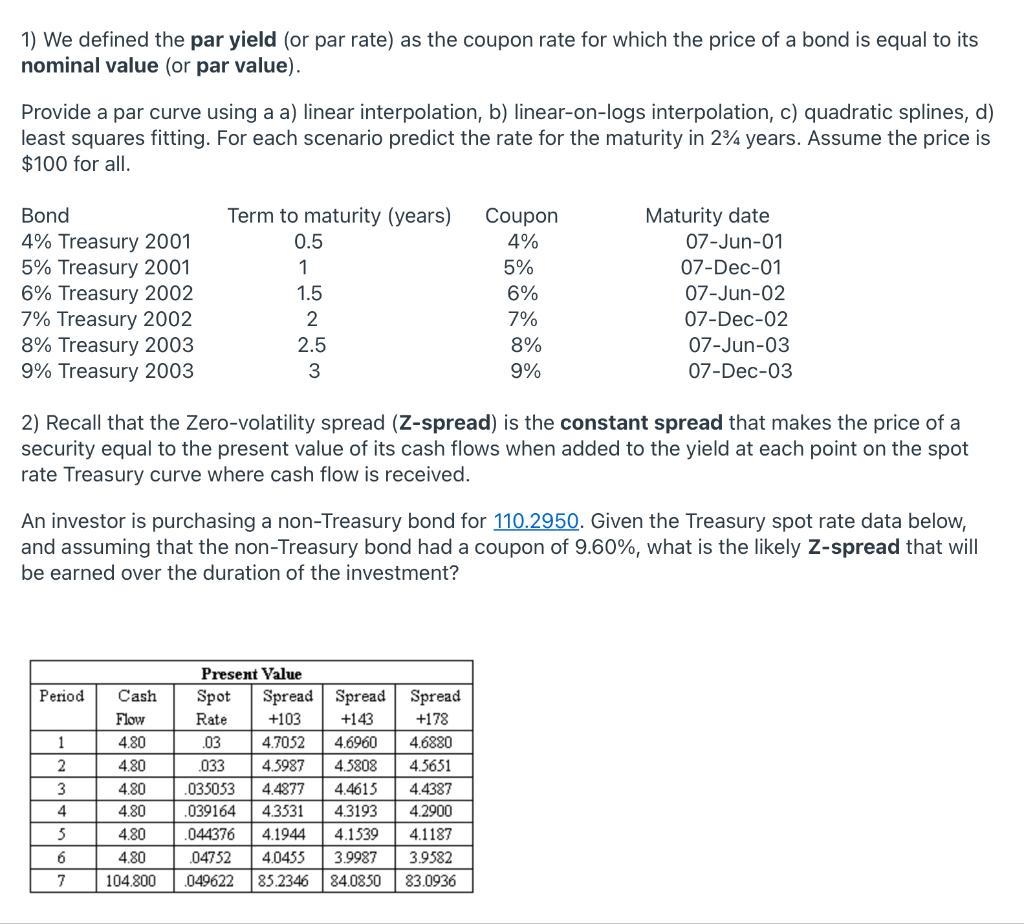 1) We defined the par yield (or par rate) as the | Chegg.com