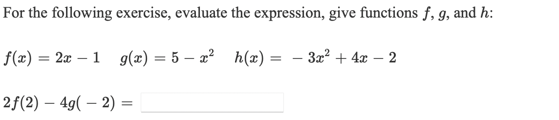 Solved For the following exercise, evaluate the expression, | Chegg.com