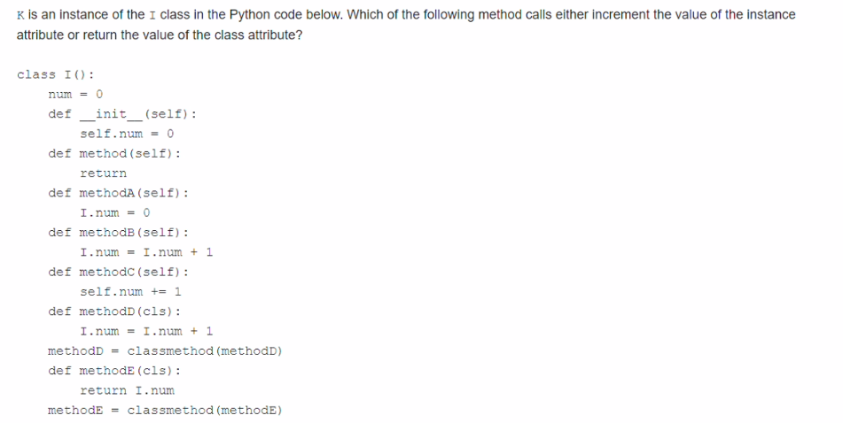Solved K is an instance of the I class in the Python code | Chegg.com
