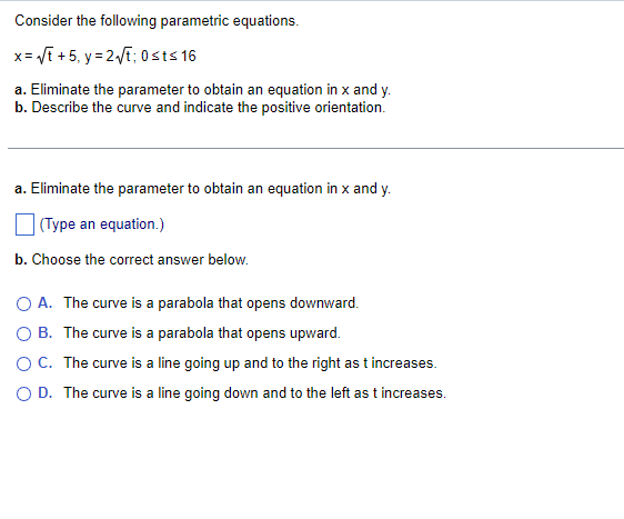 Solved Consider the following parametric equations. | Chegg.com