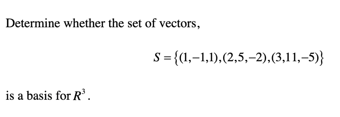 Solved Determine whether the set of vectors, = | Chegg.com