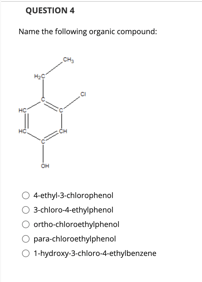 Solved QUESTION 1 Name the following organic compound: OH HC | Chegg.com