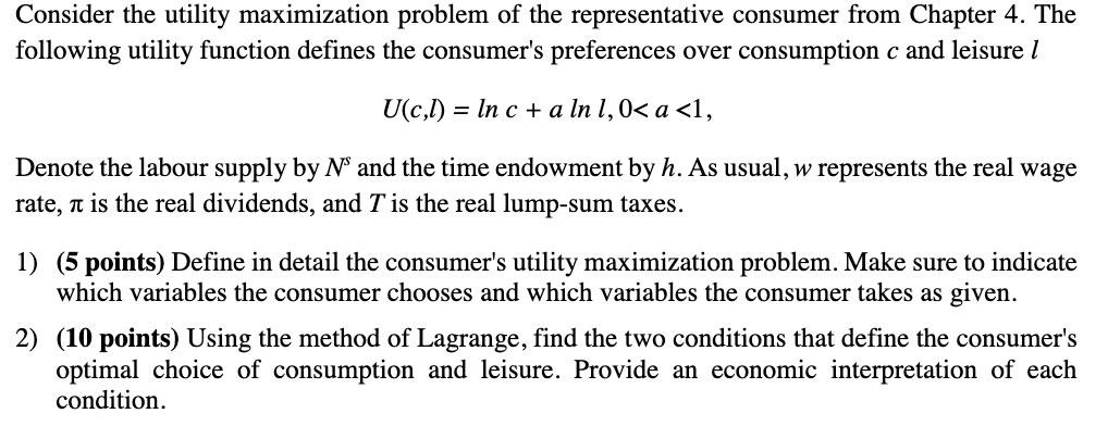 Solved Consider the utility maximization problem of the | Chegg.com