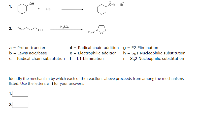 Solved 1. 2. a= Proton transfer d= Radical chain addition g= | Chegg.com