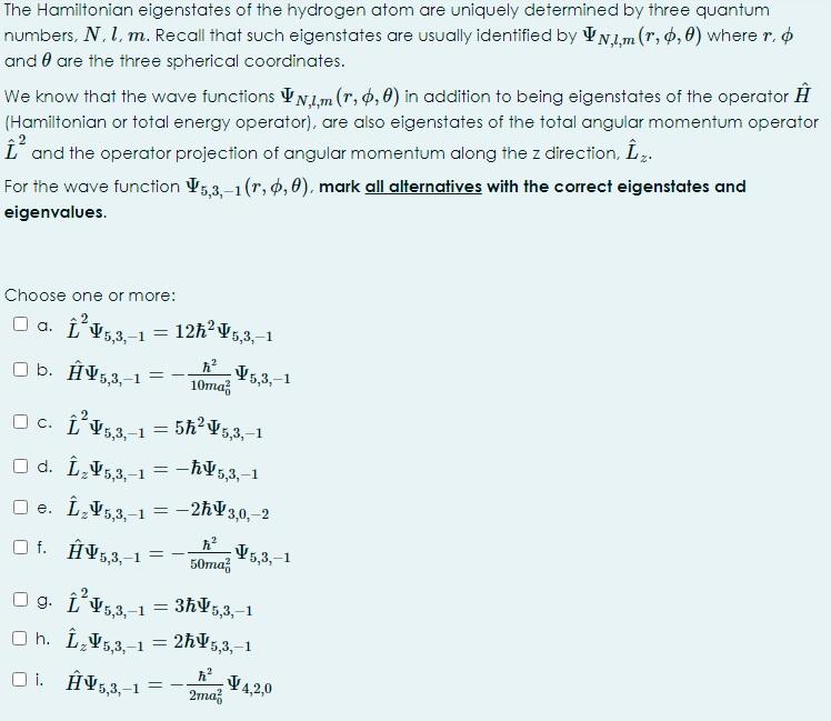 Solved The Hamiltonian eigenstates of the hydrogen atom are | Chegg.com