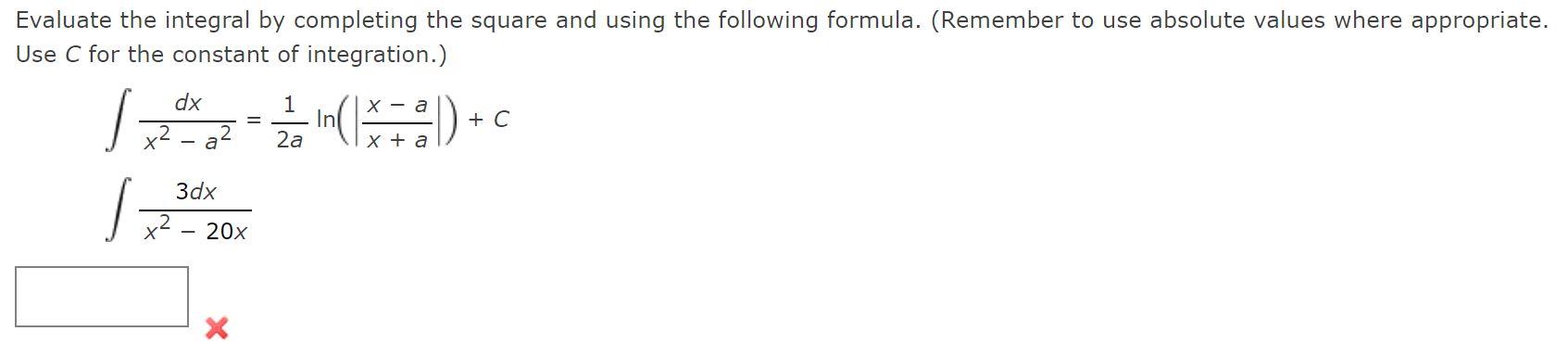 Solved Evaluate the integral by completing the square and | Chegg.com