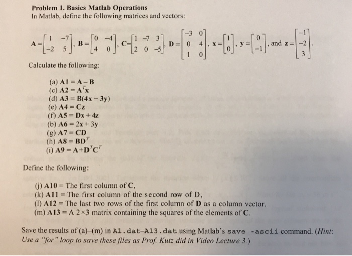 Solved Problem 1 Basics Matlab Operations In Matlab Define