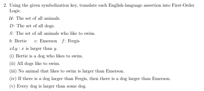 Solved 2. Using the given symbolization key, translate each | Chegg.com