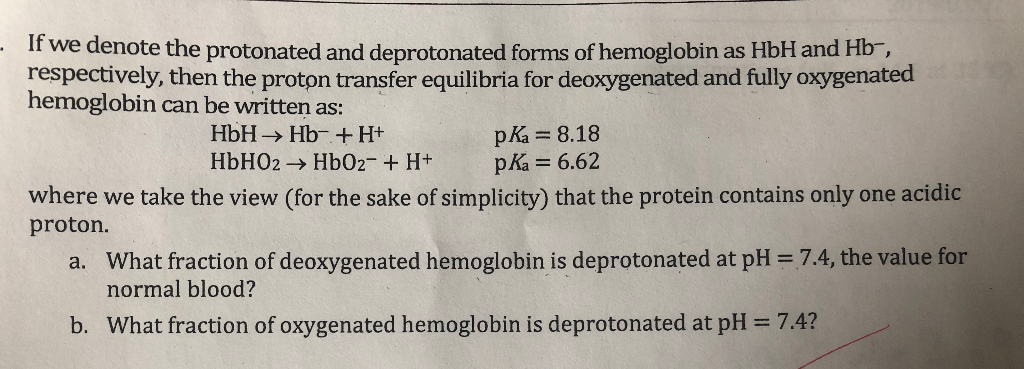 Solved If we denote the protonated and deprotonated forms of | Chegg.com