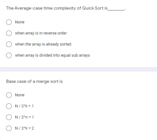 Solved The Average Case Time Complexity Of Quick Sort Is 0045