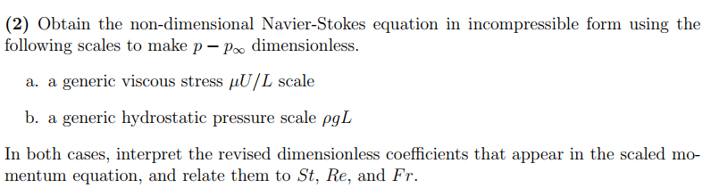 Solved (2) Obtain the non-dimensional Navier-Stokes equation | Chegg.com
