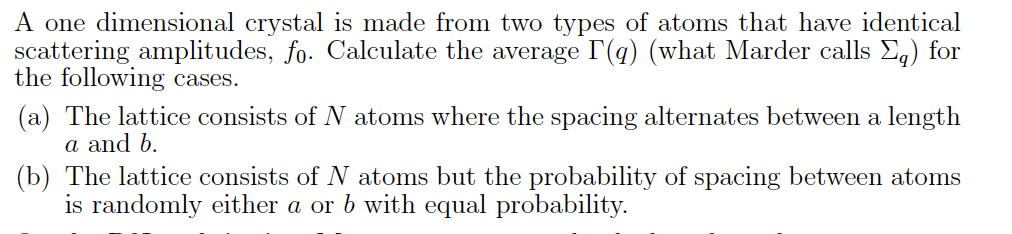 A one dimensional crystal is made from two types of | Chegg.com
