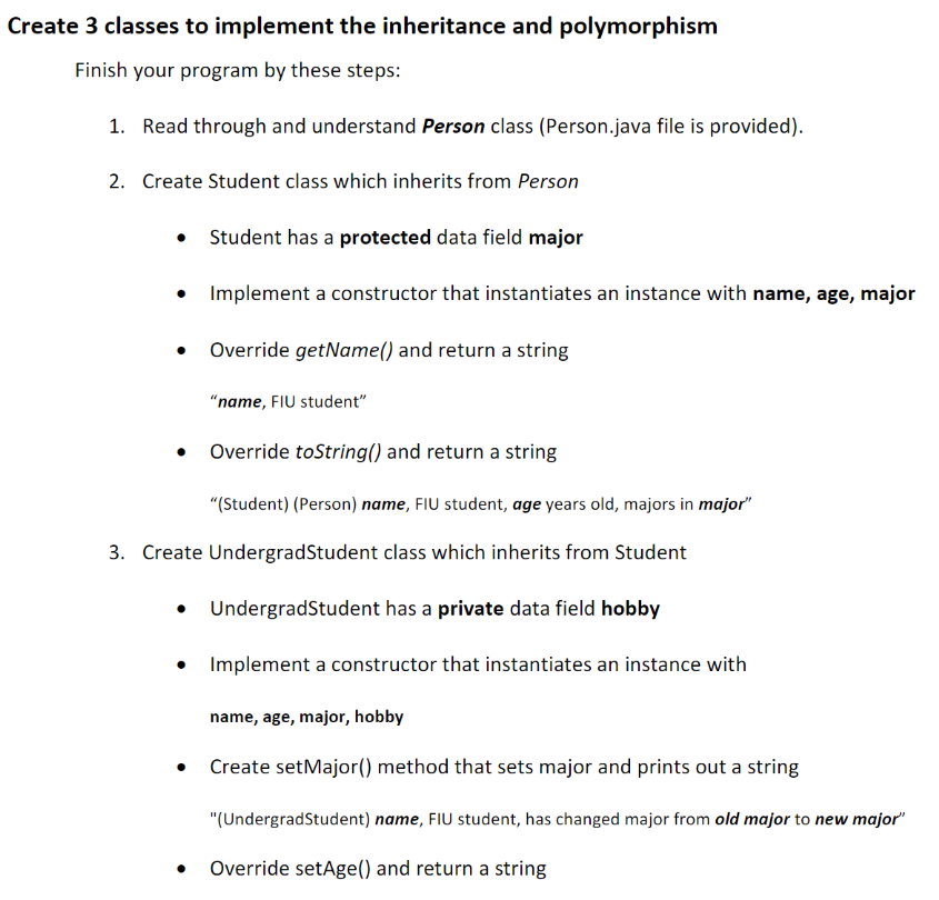 Solved Create 3 classes to implement the inheritance and | Chegg.com