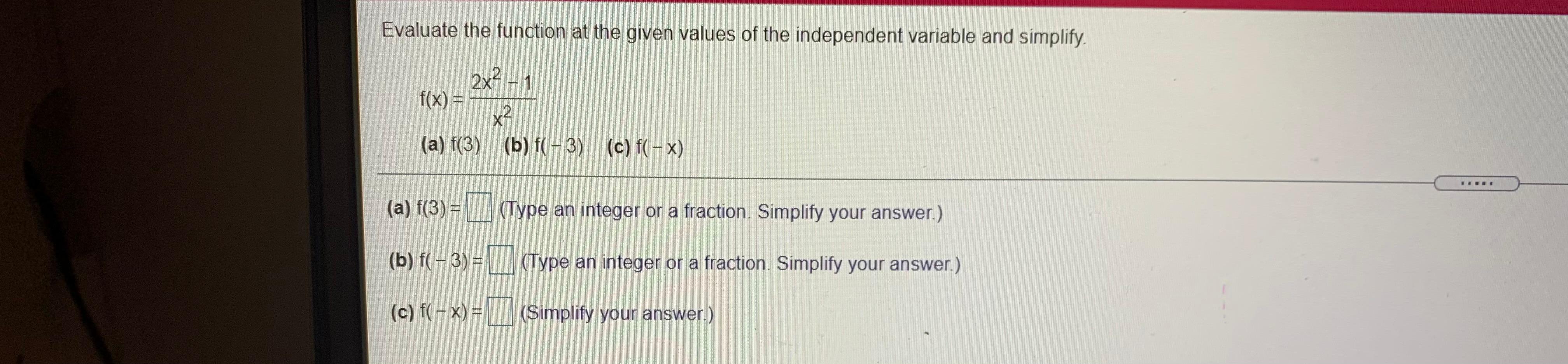Evaluate the function f(x)=x2 - 7x + 9 at the given | Chegg.com