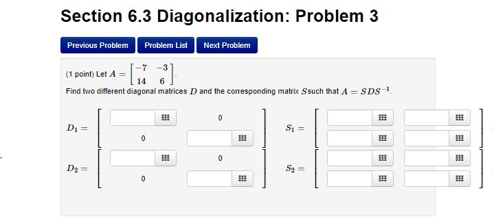 Solved Section 6.3 Diagonalization: Problem 3 Previous | Chegg.com