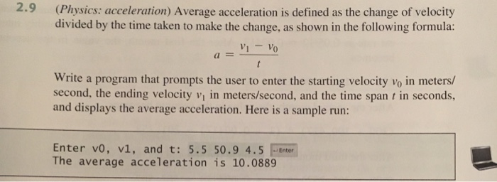 Solved 2.9 (Physics: acceleration) Average acceleration is | Chegg.com