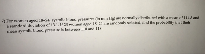 Solved For women aged 18-24, systolic blood pressures (in mm | Chegg.com