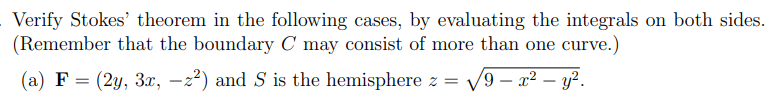 Solved Verify Stokes' theorem in the following cases, by | Chegg.com