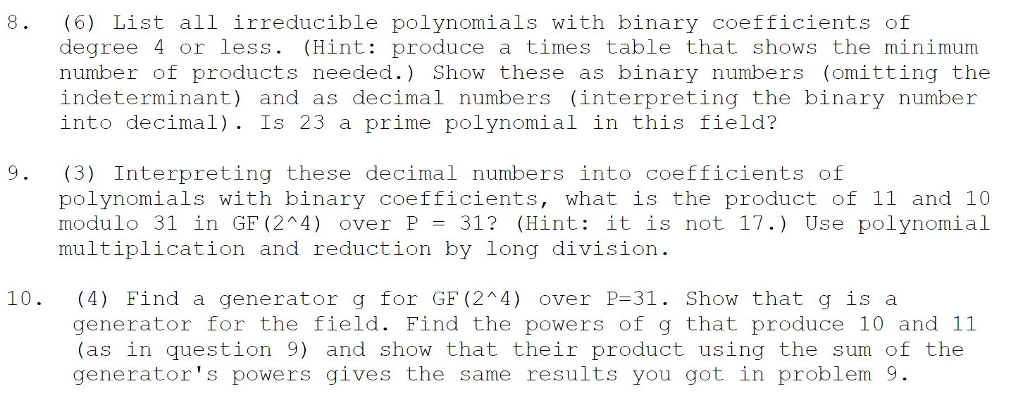 8. (6) List all irreducible polynomials with binary | Chegg.com