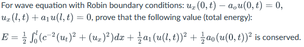 Solved For wave equation with Robin boundary conditions: | Chegg.com