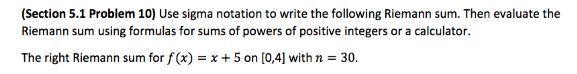 Solved (Section 5.1 Problem 10) Use sigma notation to write | Chegg.com