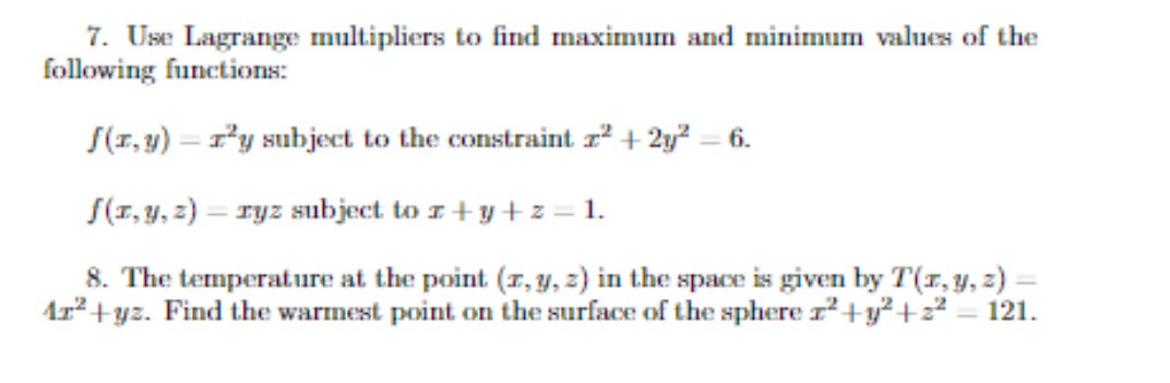 Solved Use Lagrange multipliers to find maximum and minimum | Chegg.com