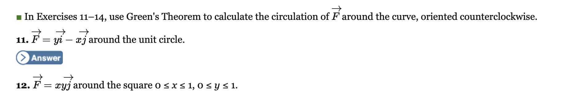 In Exercises 11-14, ﻿use Green's Theorem to calculate | Chegg.com