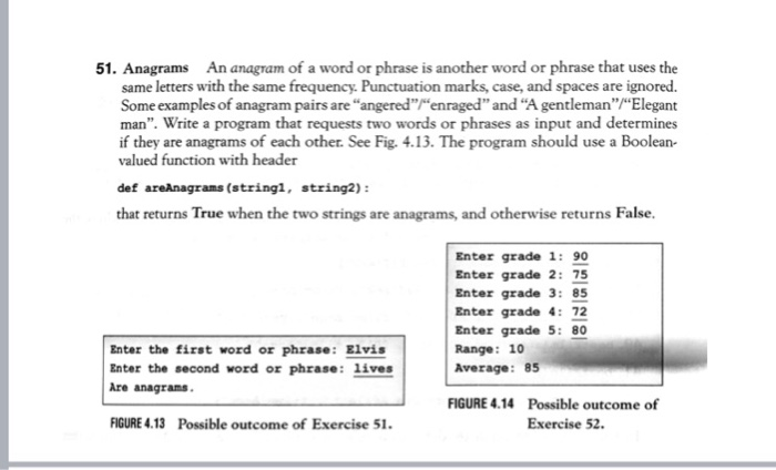 Solved 51. Anagrams An anagram of a word or phrase is | Chegg.com