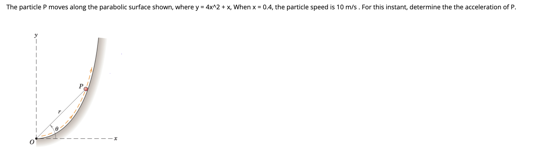 Solved The particle P moves along the parabolic surface | Chegg.com